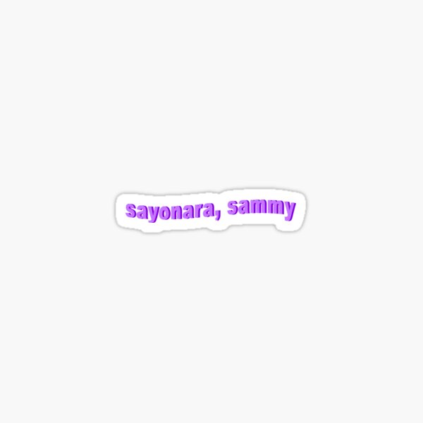"sayonara, sammy purple - nick miller (new girl)" Sticker for Sale by ...