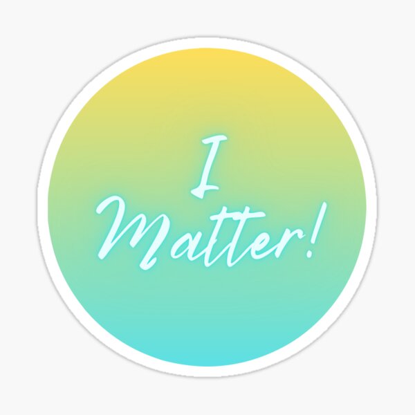 "Matter" Sticker for Sale by RaesPlace | Redbubble