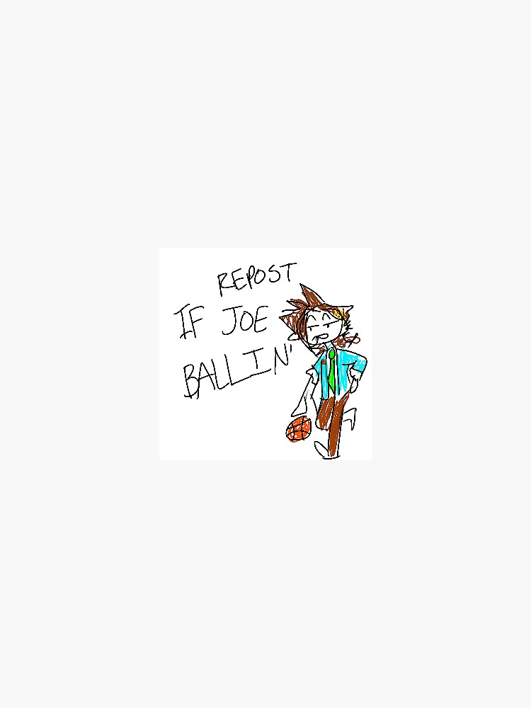 "Repost if Joe Ballin’" Sticker for Sale by noovledstool | Redbubble