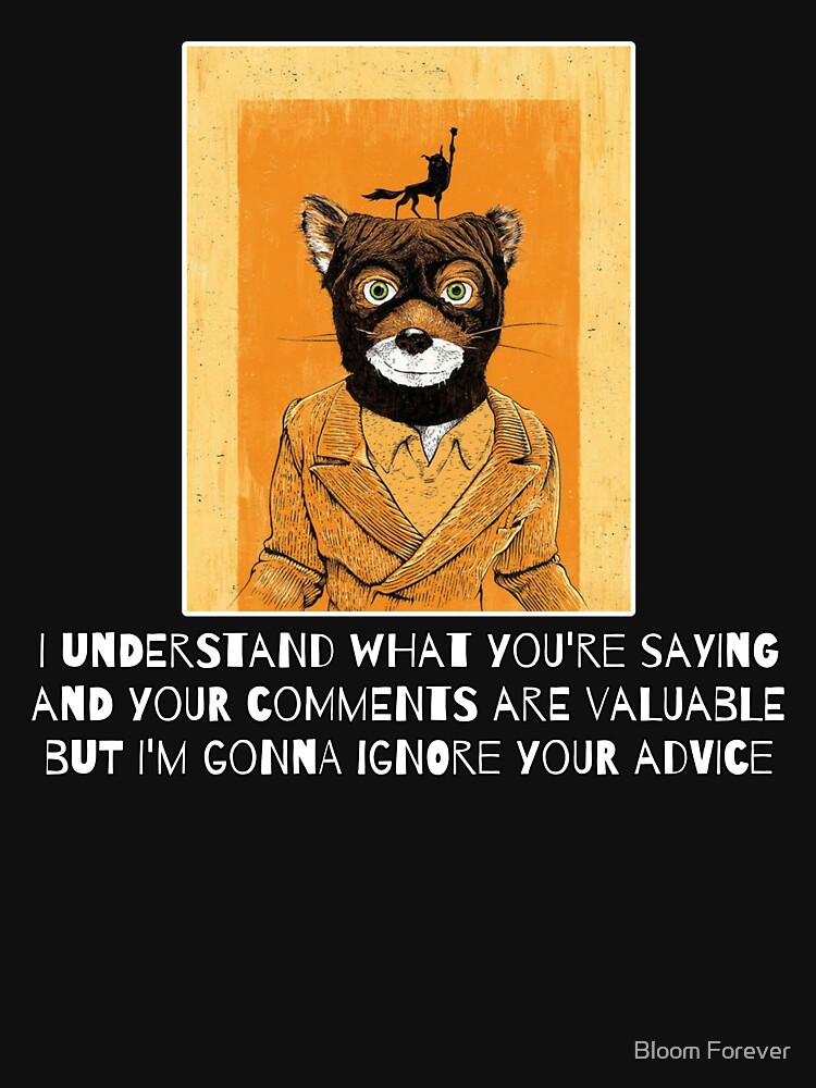 Fantastic Mr fox quote T-Shirt sold by Cebrián | SKU 24190388 | Printerval