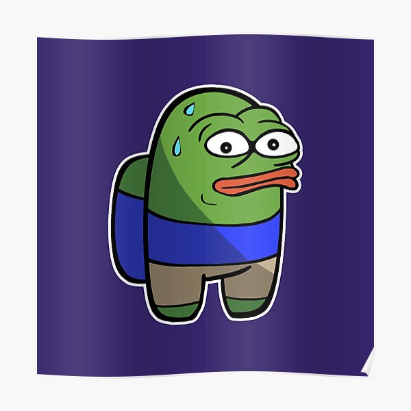 "Peepo Among Us Nervous " Poster by iduzarts | Redbubble
