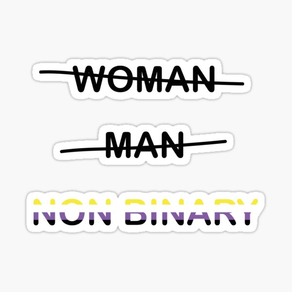 "Non Binary not a man or woman" Sticker for Sale by TheCreato | Redbubble