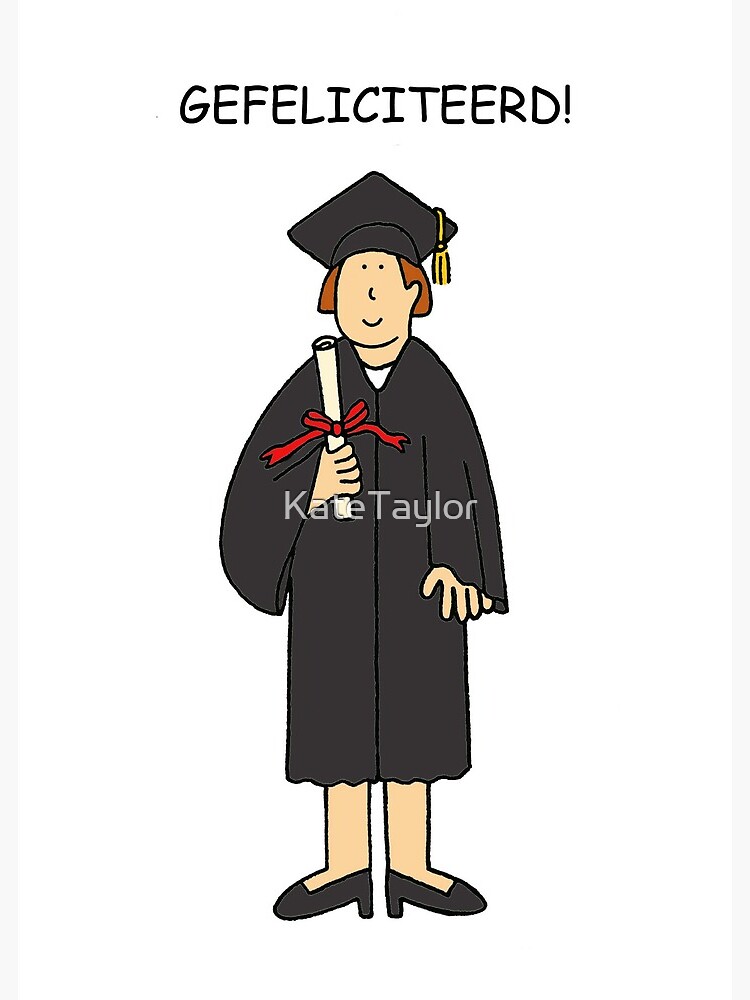 "Dutch Graduation Congratulations for Her" Greeting Card for Sale by ...