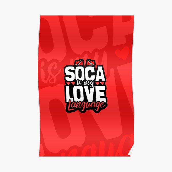 "My Love Language Is Soca" Poster for Sale by trinislang | Redbubble