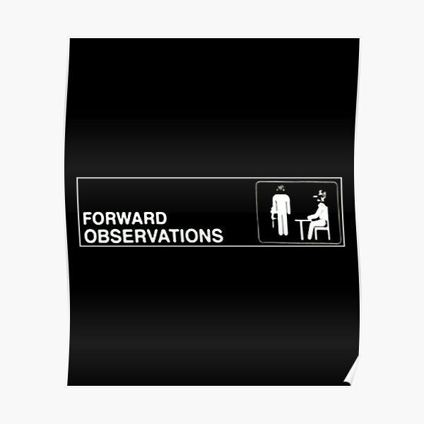 Forward Observations Group Posters | Redbubble