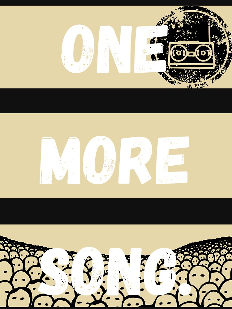 "ONE MORE SONG" T-shirt for Sale by Marcusscott210 | Redbubble | music ...