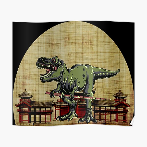 "Dinosaur Katana Japan Samurai Dino" Poster by LashCreations | Redbubble