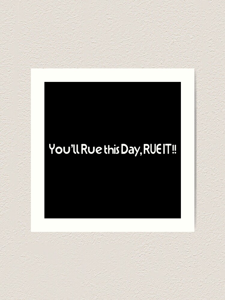 "you will rue this day, rue it icarly. icarly" Art Print by ...