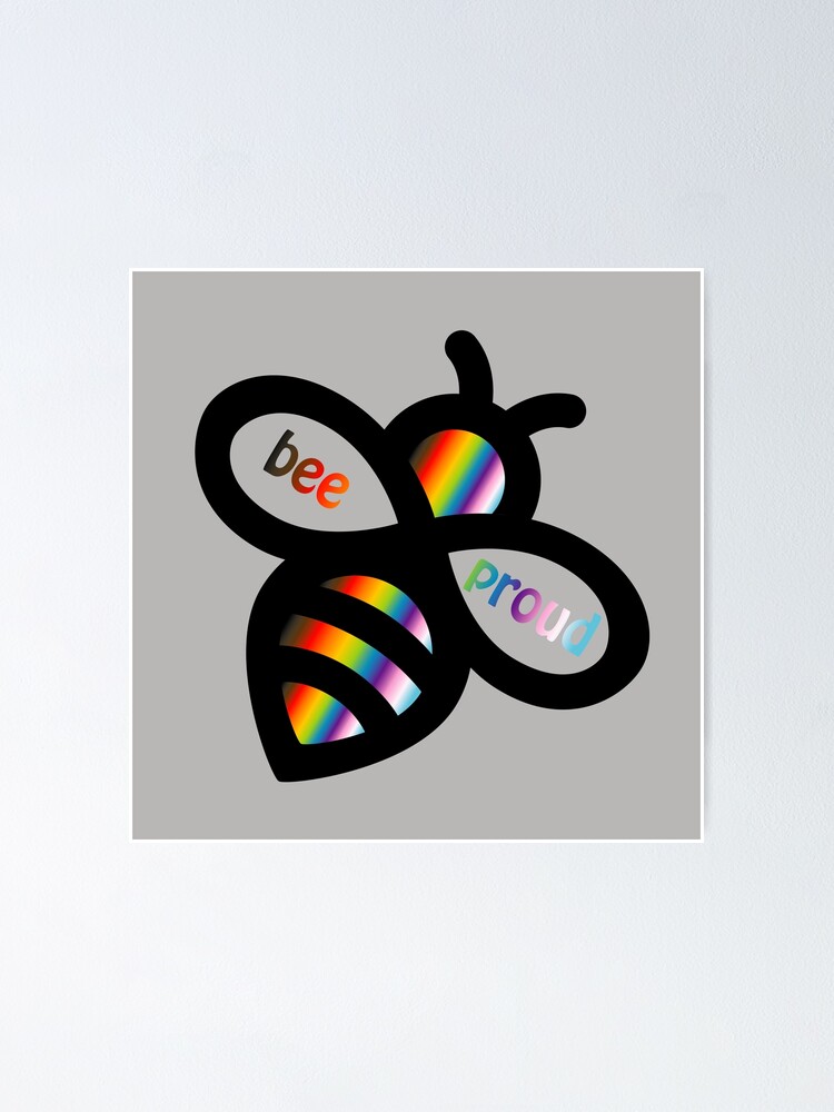 "Bee Proud - POC Inclusive LGBT Flag bees" Poster by Teamtsunami6 ...