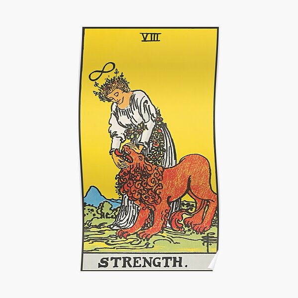 "The Strength card - Rider Waite Smith tarot" Poster for Sale by ...