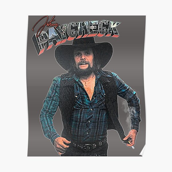 Johnny Paycheck Posters | Redbubble