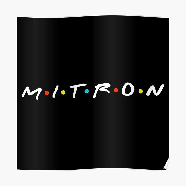 "MITRON" Poster for Sale by tenthouvee123 | Redbubble