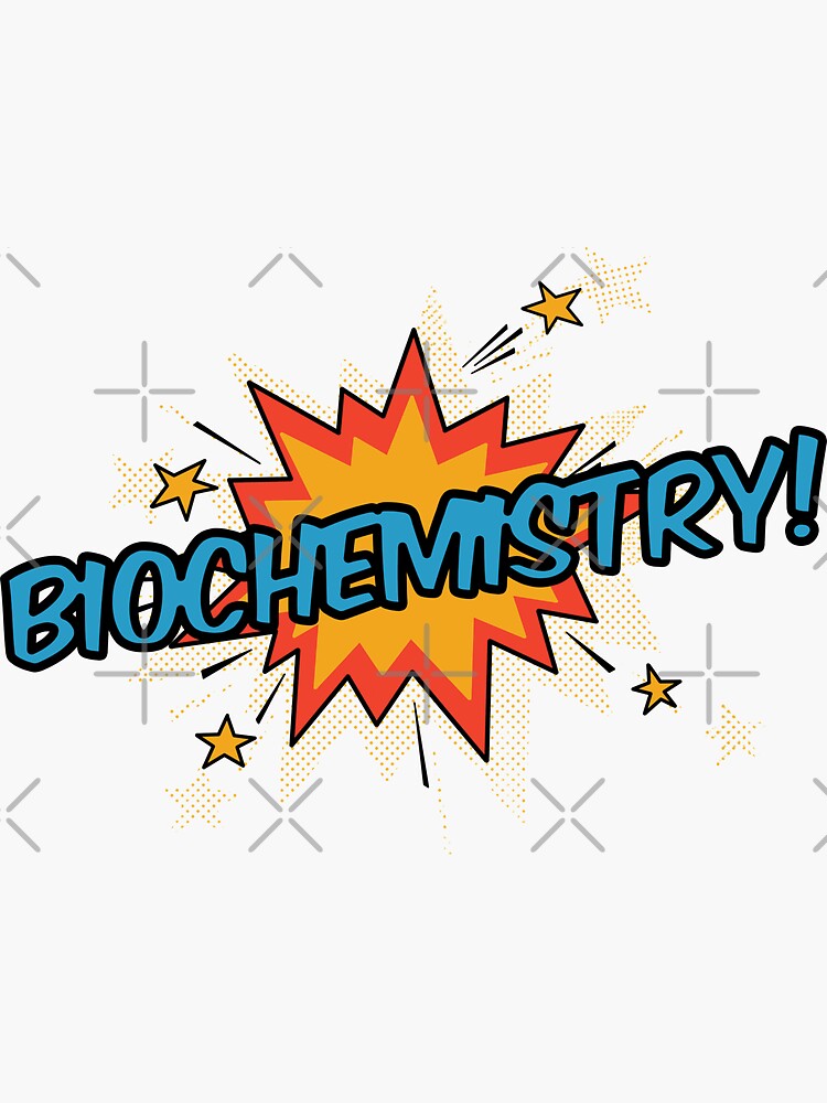 "Biochemistry!" Sticker for Sale by orlumbuspirate | Redbubble