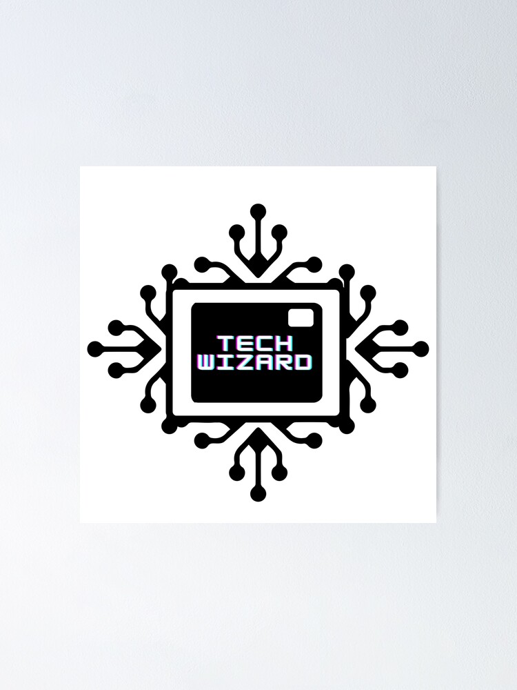 "tech wizard" Poster for Sale by MagdalenaRulez | Redbubble
