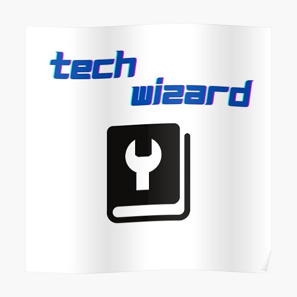 "tech wizard tool" Poster for Sale by MagdalenaRulez | Redbubble