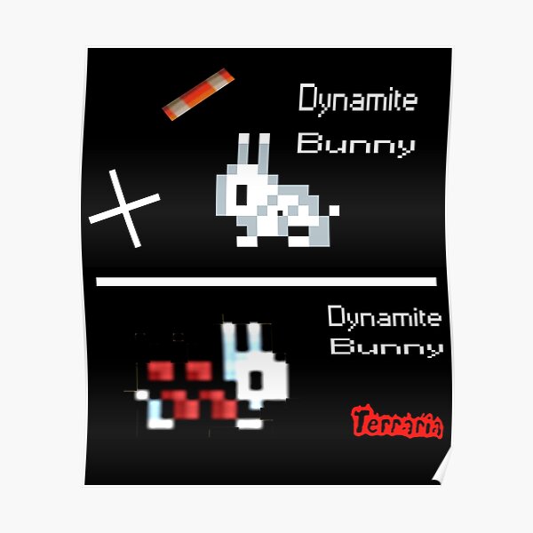 "Terraria Game - Dynamite Bunny" Poster for Sale by RobertoDerek6 ...