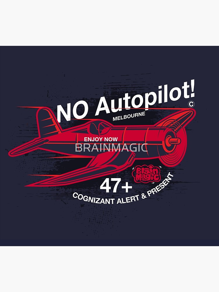 Enjoy now- No Autopilot Premium Matte Vertical Poster sold by Emre ...