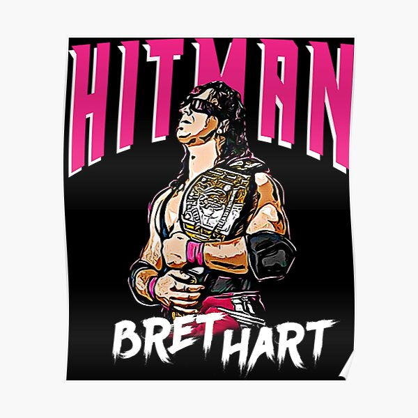 Bret Hart Posters | Redbubble