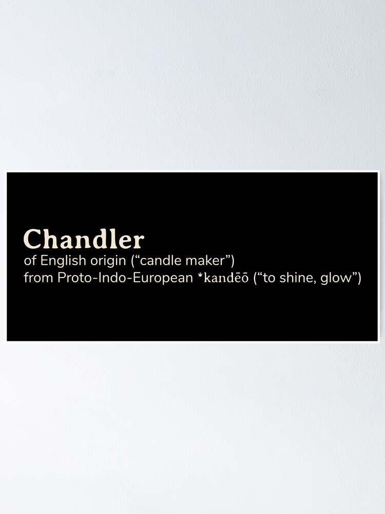 "Chandler name etymology" Poster by YourNameStory | Redbubble