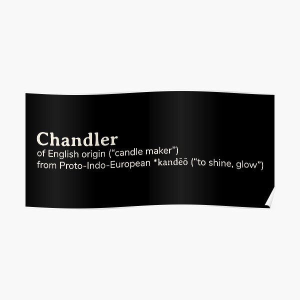 "Chandler name etymology" Poster by YourNameStory | Redbubble