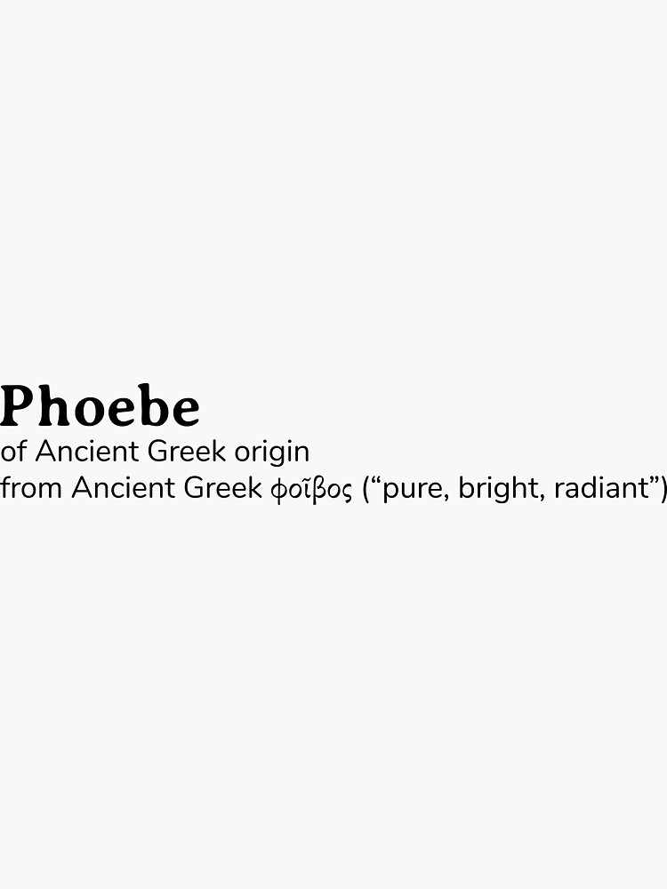 "Phoebe name etymology" Sticker for Sale by YourNameStory | Redbubble