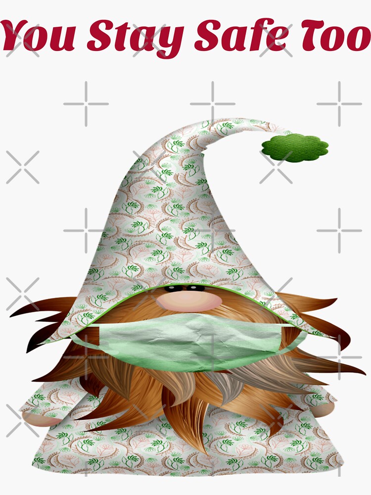 "You Stay Safe Too" Sticker for Sale by creativeknow | Redbubble