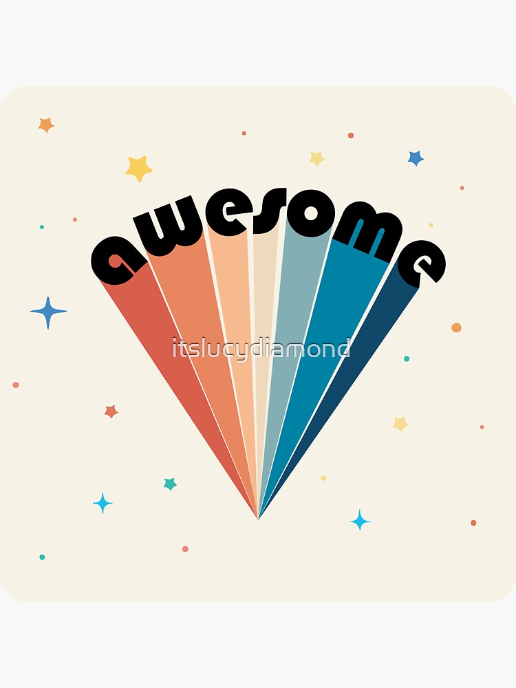 "Everyone is Awesome Retro Rainbow Typographic T-Shirt" Sticker for ...
