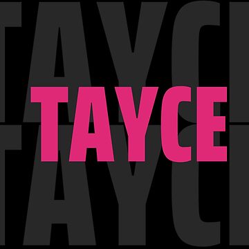 "TAYCE the cheek the nerve the gall the audacity and the gumption ...