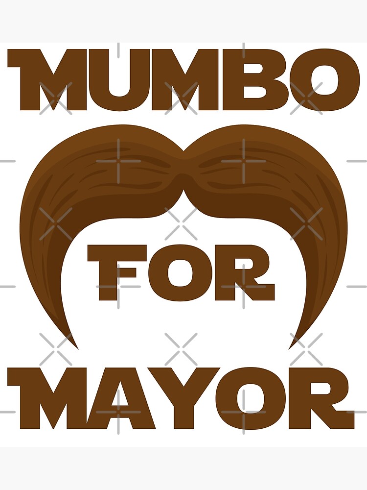 "Mumbo For Mayor -10" Poster for Sale by Magic-Corner | Redbubble