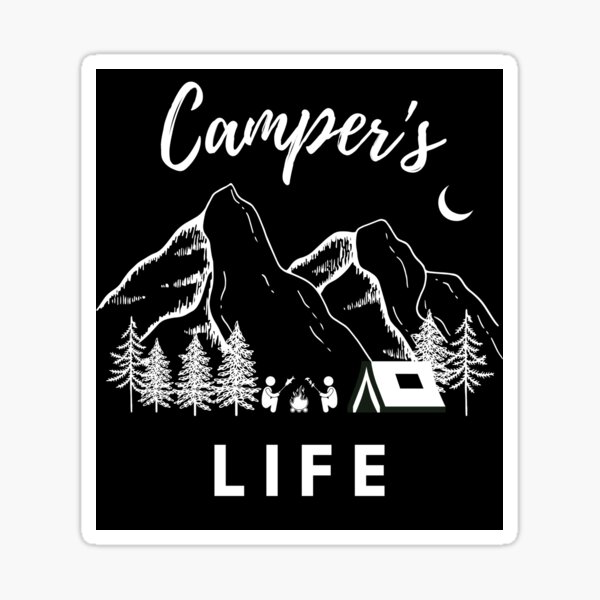 "Camper's Life" Sticker by Kartik-Sabre | Redbubble