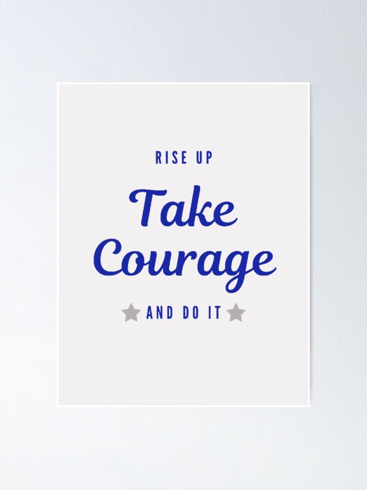 "Rise Up Take Courage and Do It: Covid-19 Pandemic Coronavirus Lockdown ...