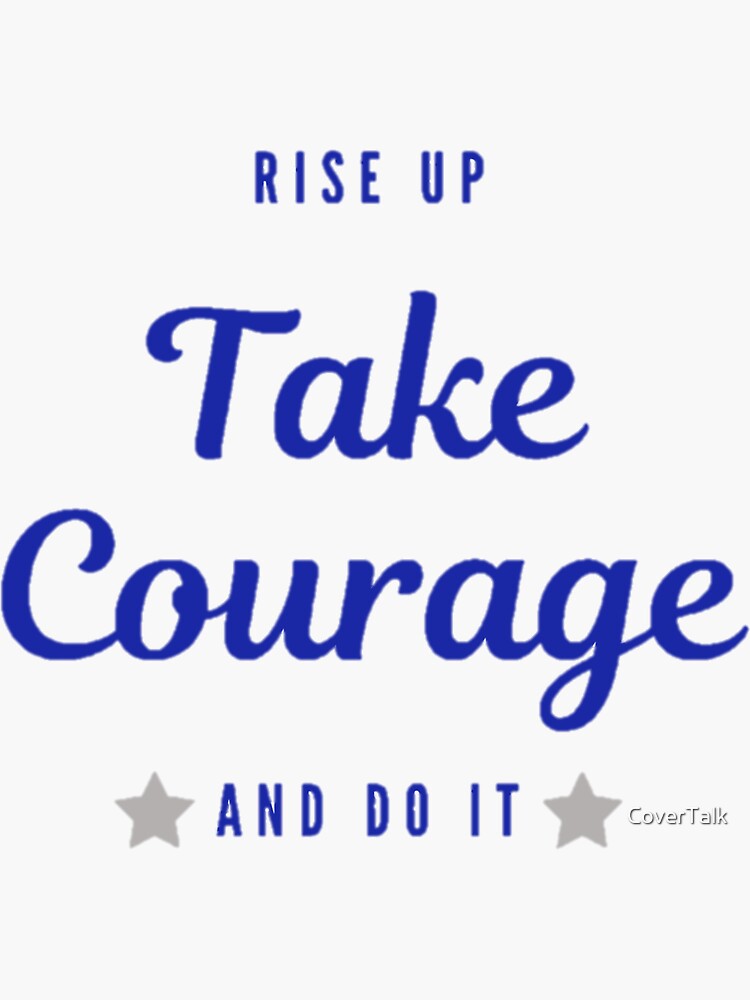 "Rise Up Take Courage and Do It: Covid-19 Pandemic Coronavirus Lockdown ...