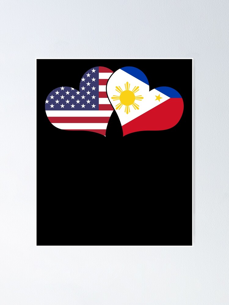 "Two Hearts Filipino American Flags Lovers Pilipinas USA" Poster for ...