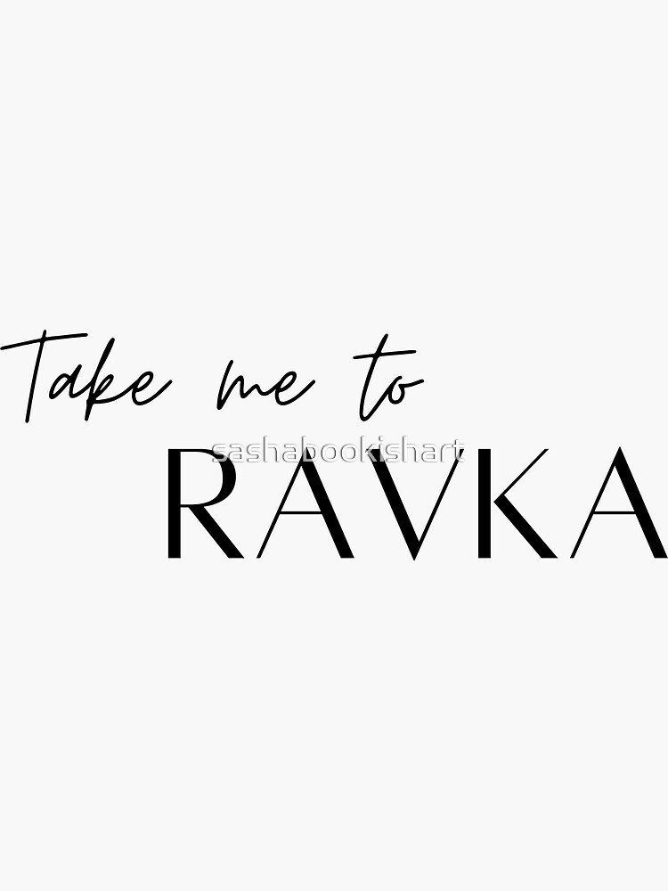 "Take me to Ravka" Sticker for Sale by sashabookishart | Redbubble