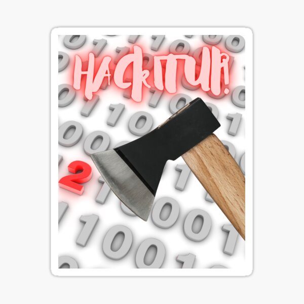 "Hacker Axe Computer Hacking" Sticker for Sale by CyberVinnie | Redbubble