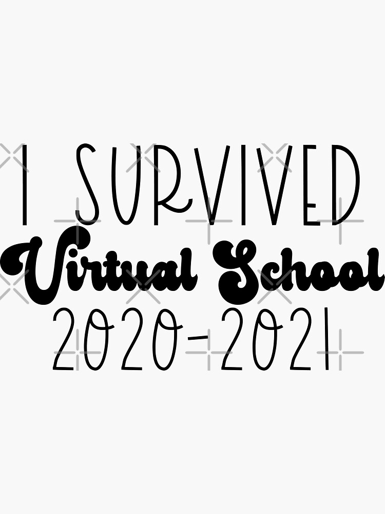 "I Survived Virtual School | 2020-2021 School Year | Survived Pandemic ...