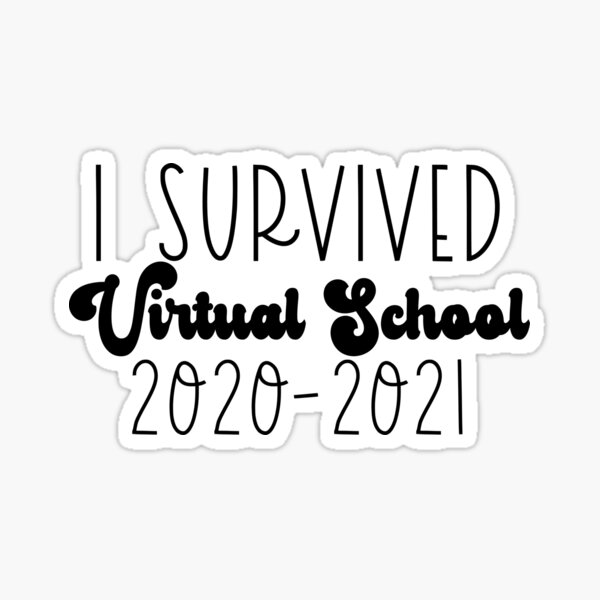 "I Survived Virtual School | 2020-2021 School Year | Survived Pandemic ...