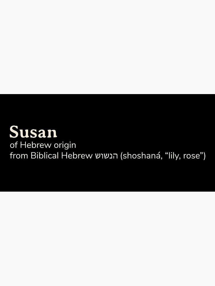 "Susan name etymology" Poster by YourNameStory | Redbubble