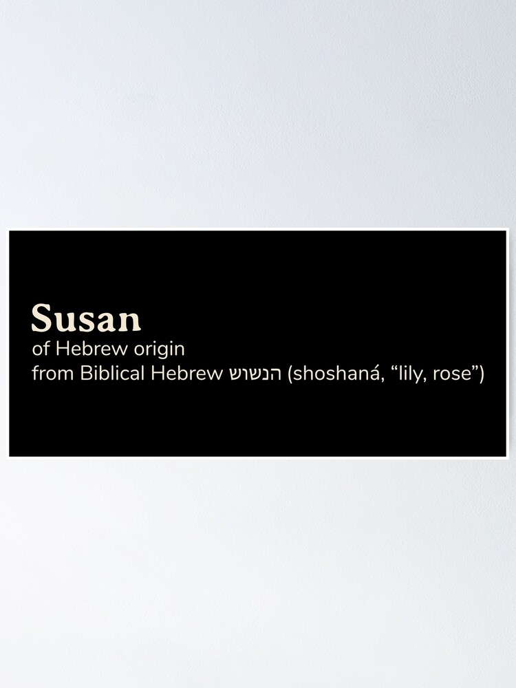 "Susan name etymology" Poster by YourNameStory | Redbubble