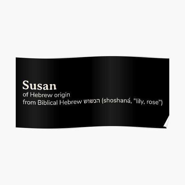 "Susan name etymology" Poster by YourNameStory | Redbubble