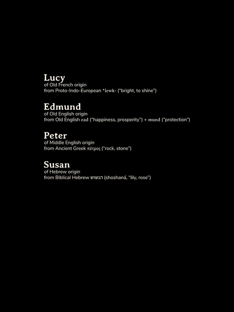 "Narnia Lucy, Edmund, Peter, Susan names etymology" Graphic T-Shirt ...