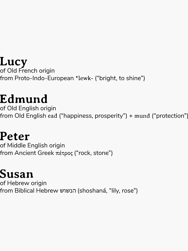 "Narnia Lucy, Edmund, Peter, Susan names etymology" Sticker for Sale by ...