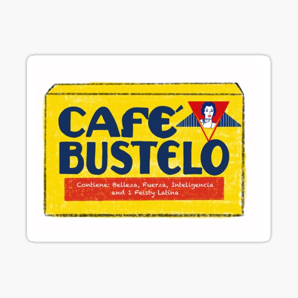 "Café bustelo " Sticker for Sale by troubledbubble | Redbubble