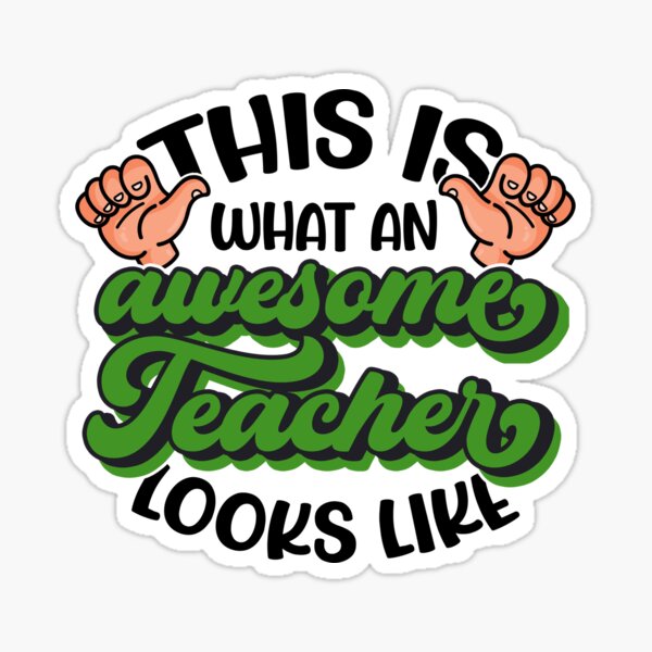 "This Is What An Awesome Teacher Looks Like, Funny Teacher Gift ...