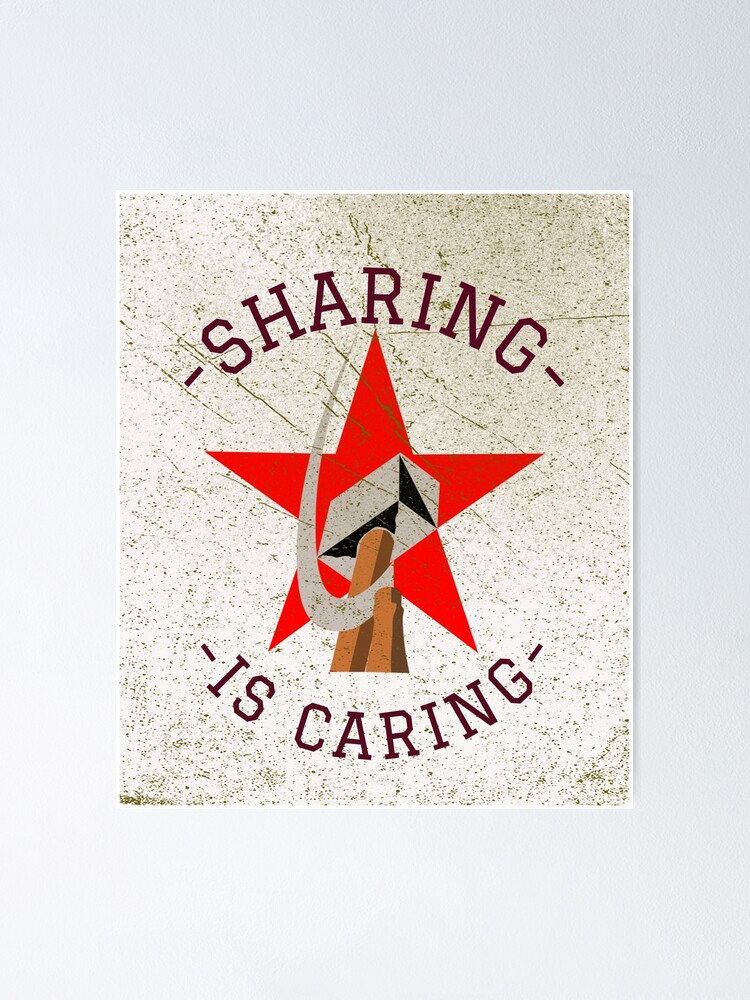 "Sharing is Caring" Poster for Sale by Modern-Swag | Redbubble