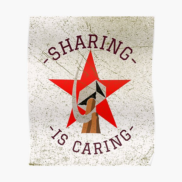 "Sharing is Caring" Poster for Sale by Modern-Swag | Redbubble