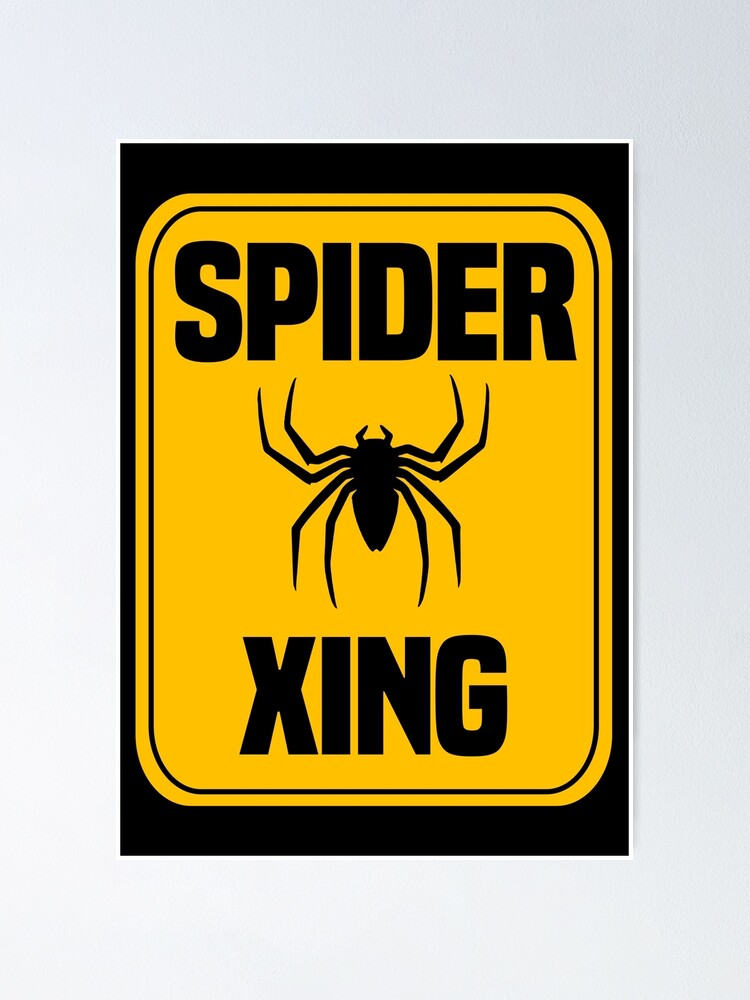 "Spider Warning Sign" Poster by cannevas | Redbubble