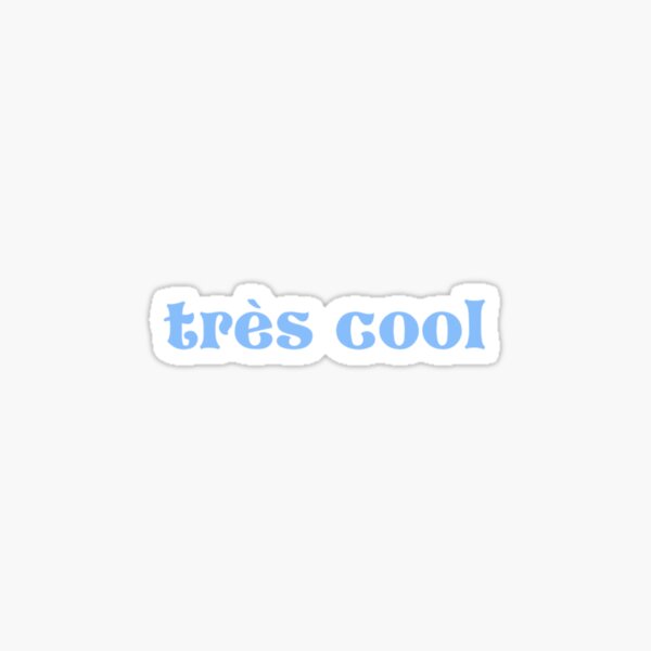"Very Cool" Sticker for Sale by PaisleyF1 | Redbubble