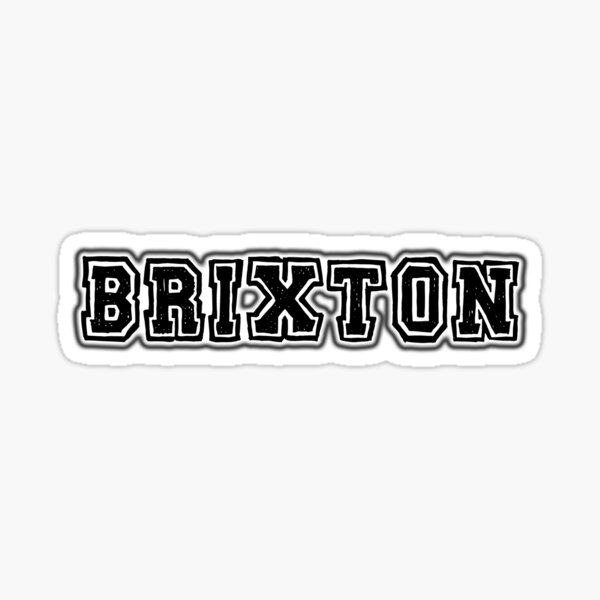 "BRIXTON" Sticker for Sale by awesome-name | Redbubble