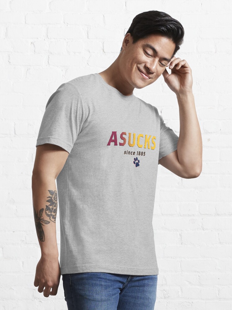 "ASUcks" T-shirt for Sale by PiperDownTees | Redbubble | asu t-shirts ...